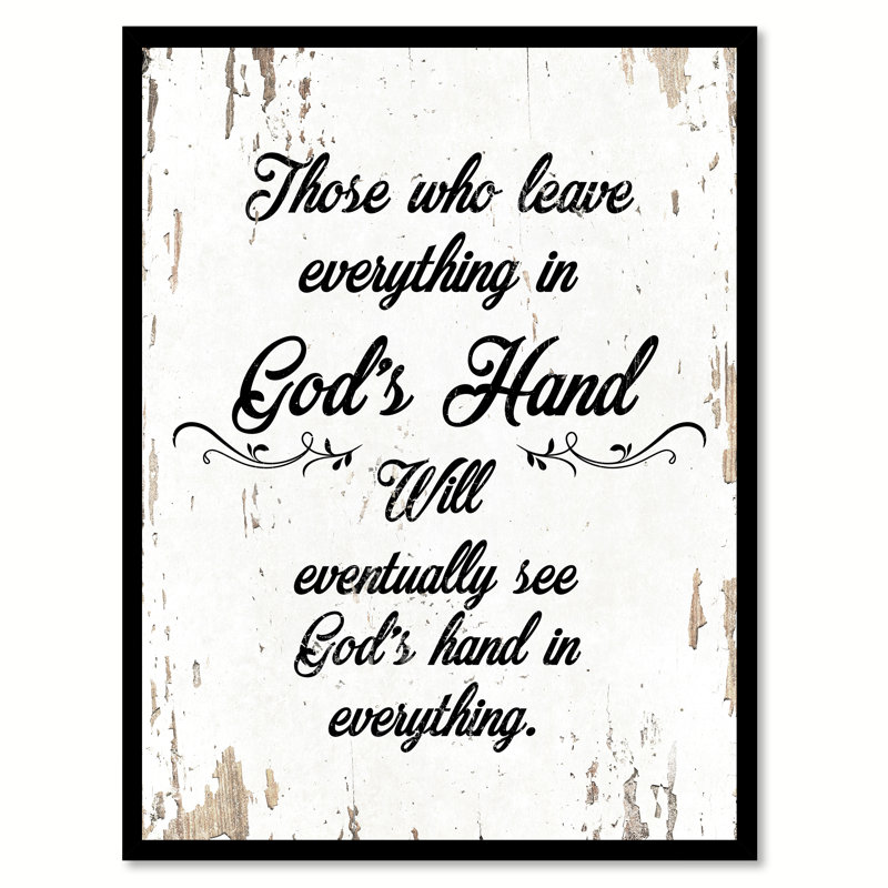Winston Porter Those Who Leave Everything in God's Hand Will Eventually See God's Hand in ...